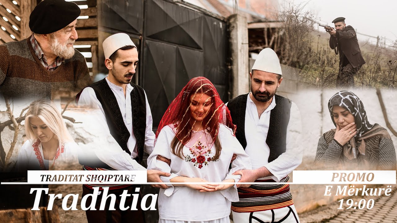 Promo Tradhtia Traditat Shqiptare Youtube