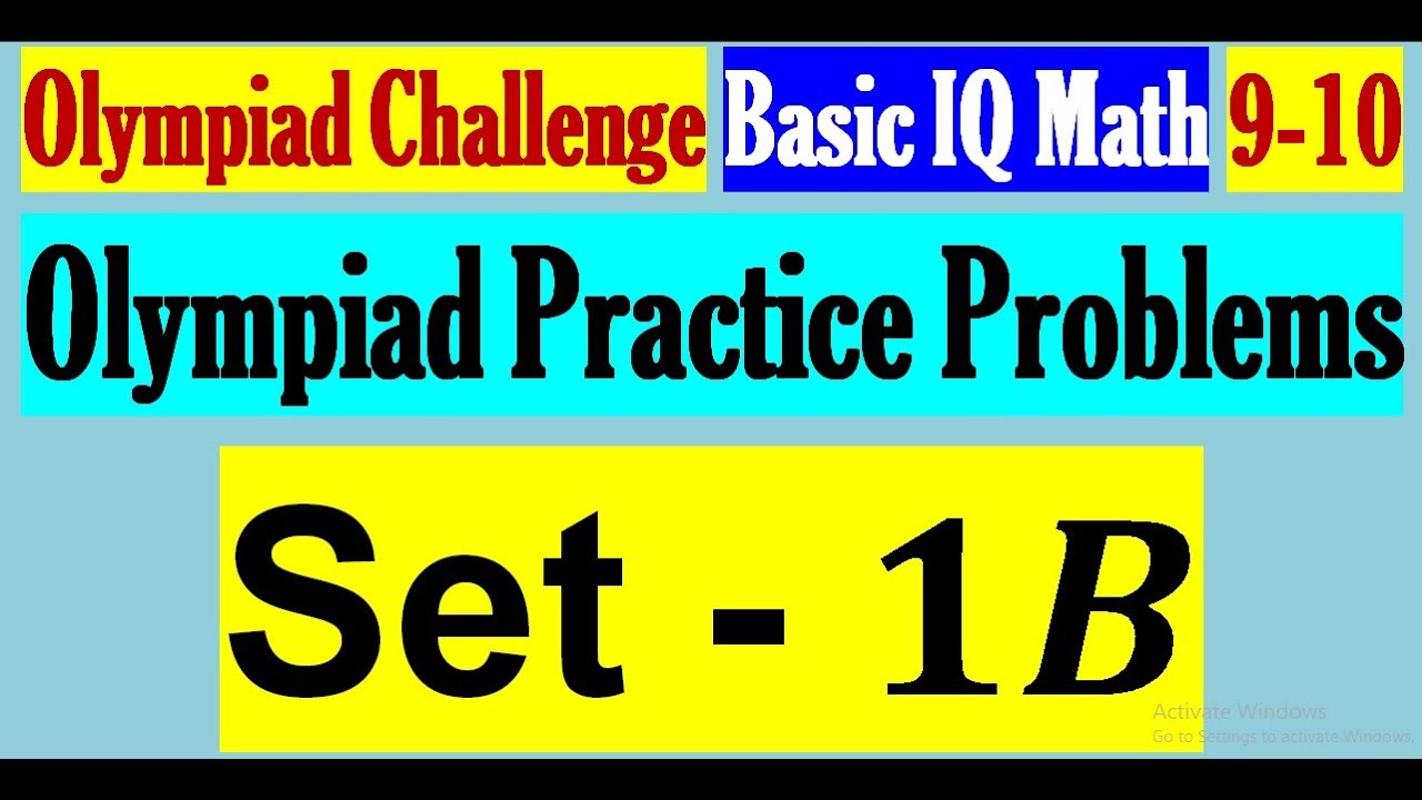 Grade 9 And 10 Basic Iq Math Olympiad Practice Problems Set 1b