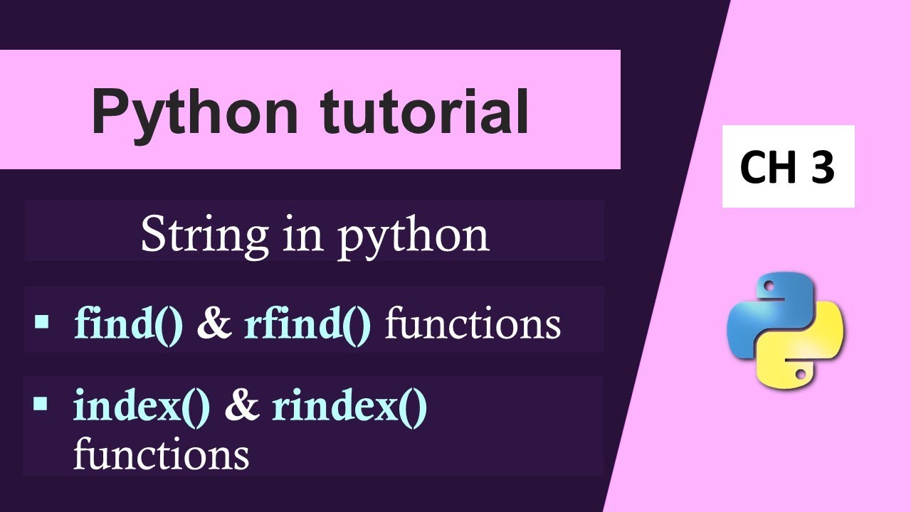 String In Python Find Method In Python Rfind Method Index Method In