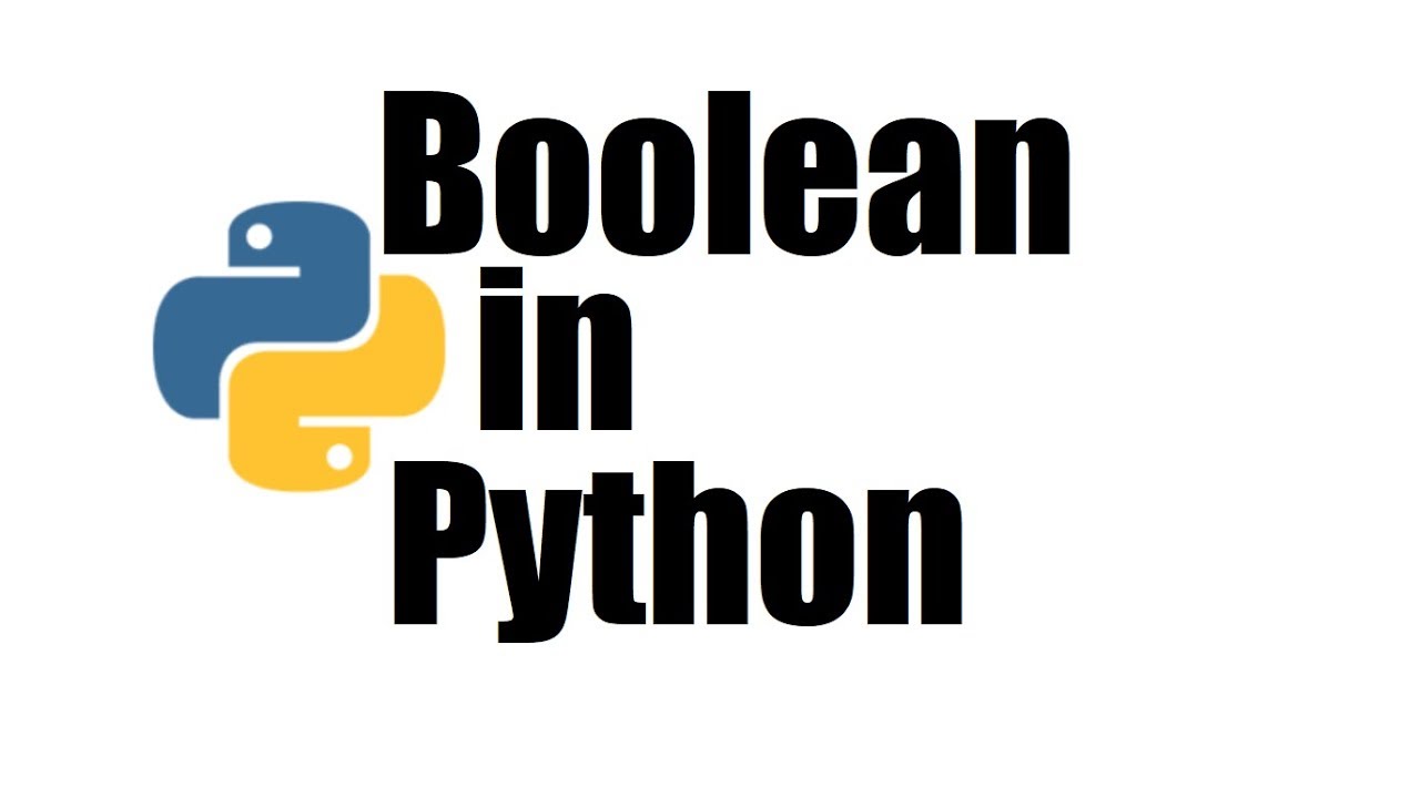 Python Tutorial 8 Boolean Type In Python Youtube