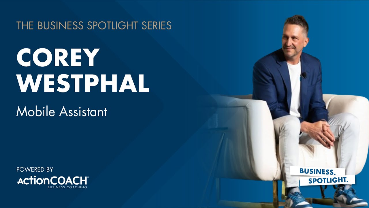 Success Chronicles Business Spotlight With Corey Westphal From Mobile