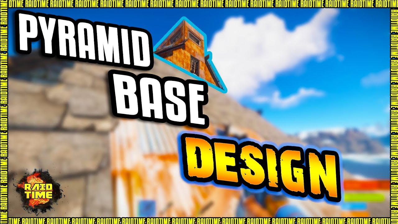Rust Raid Pyramid Base Design Cz Sk Youtube