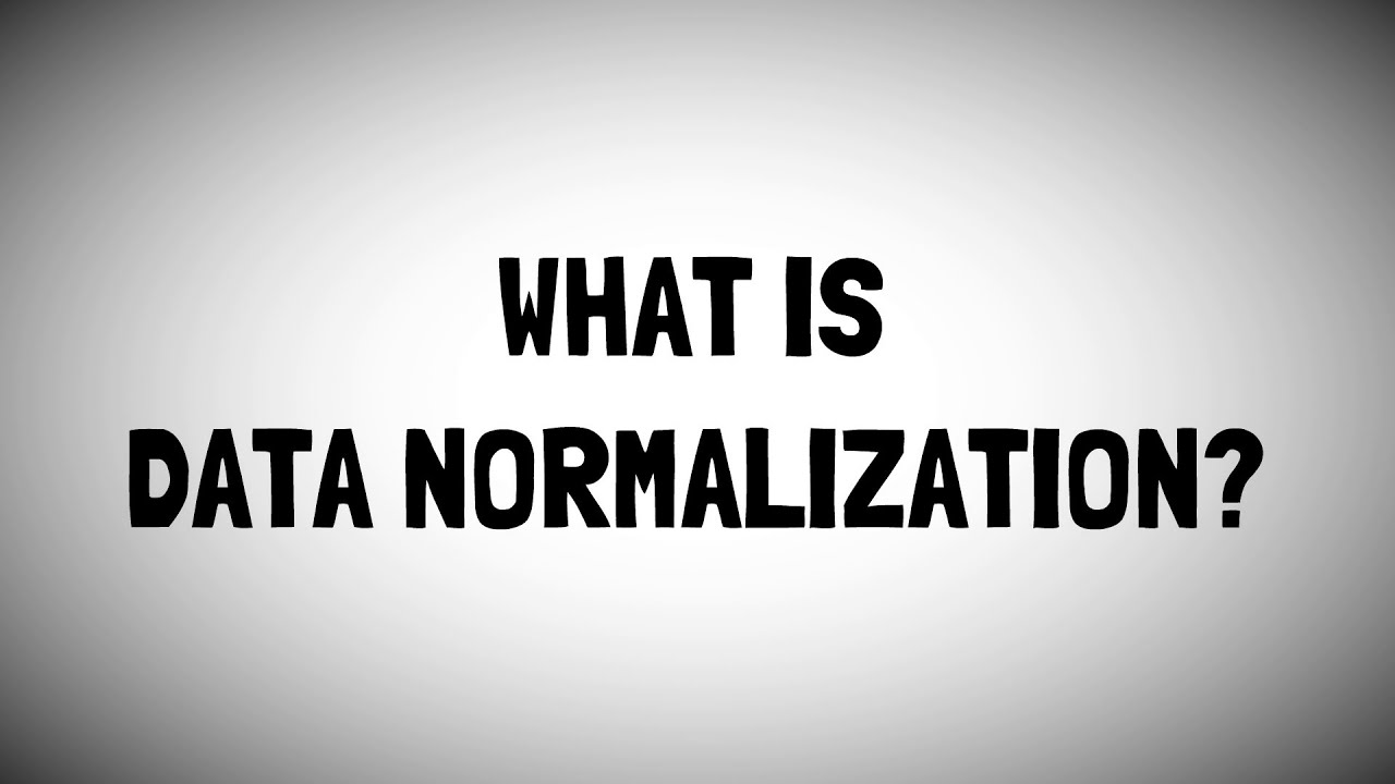 Data Normalization Youtube