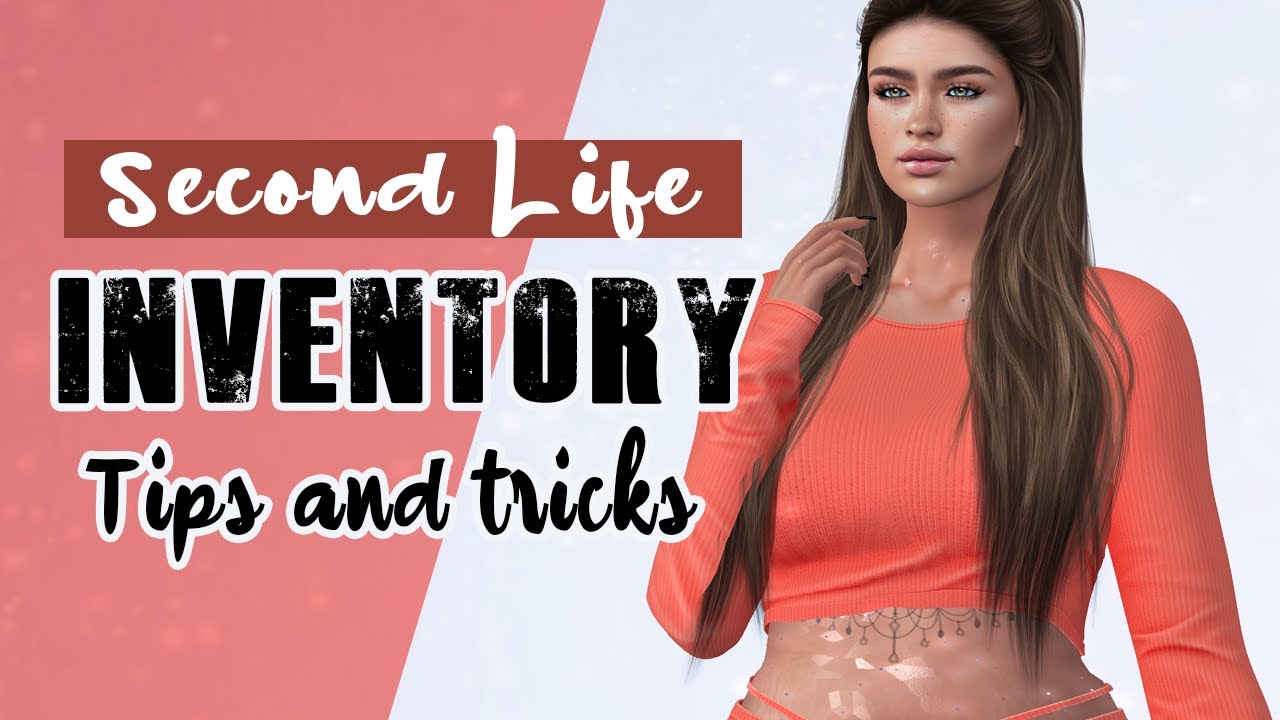 Inventory Tips And Tricks Second Life Youtube