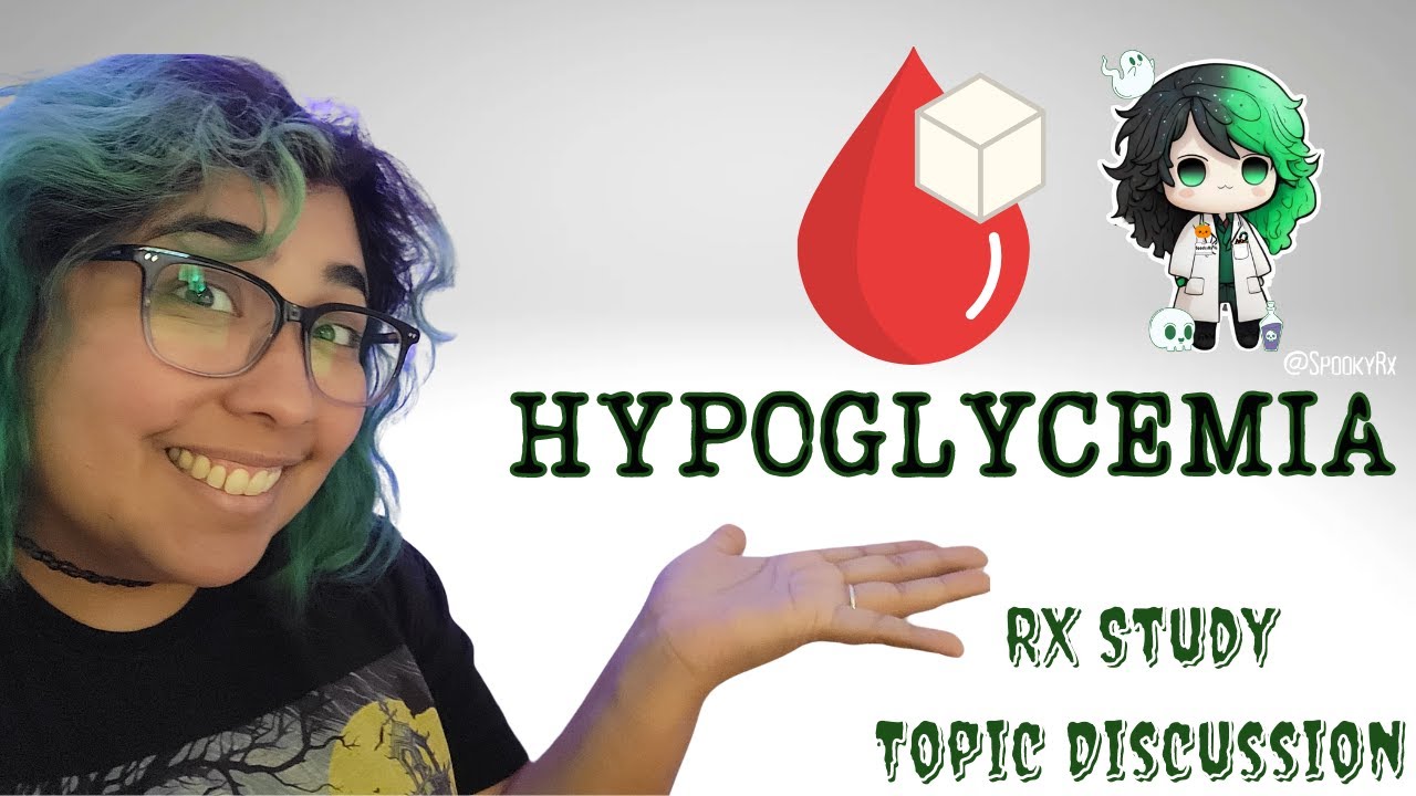 Hypoglycemia Rx Study Topic Discussion Youtube