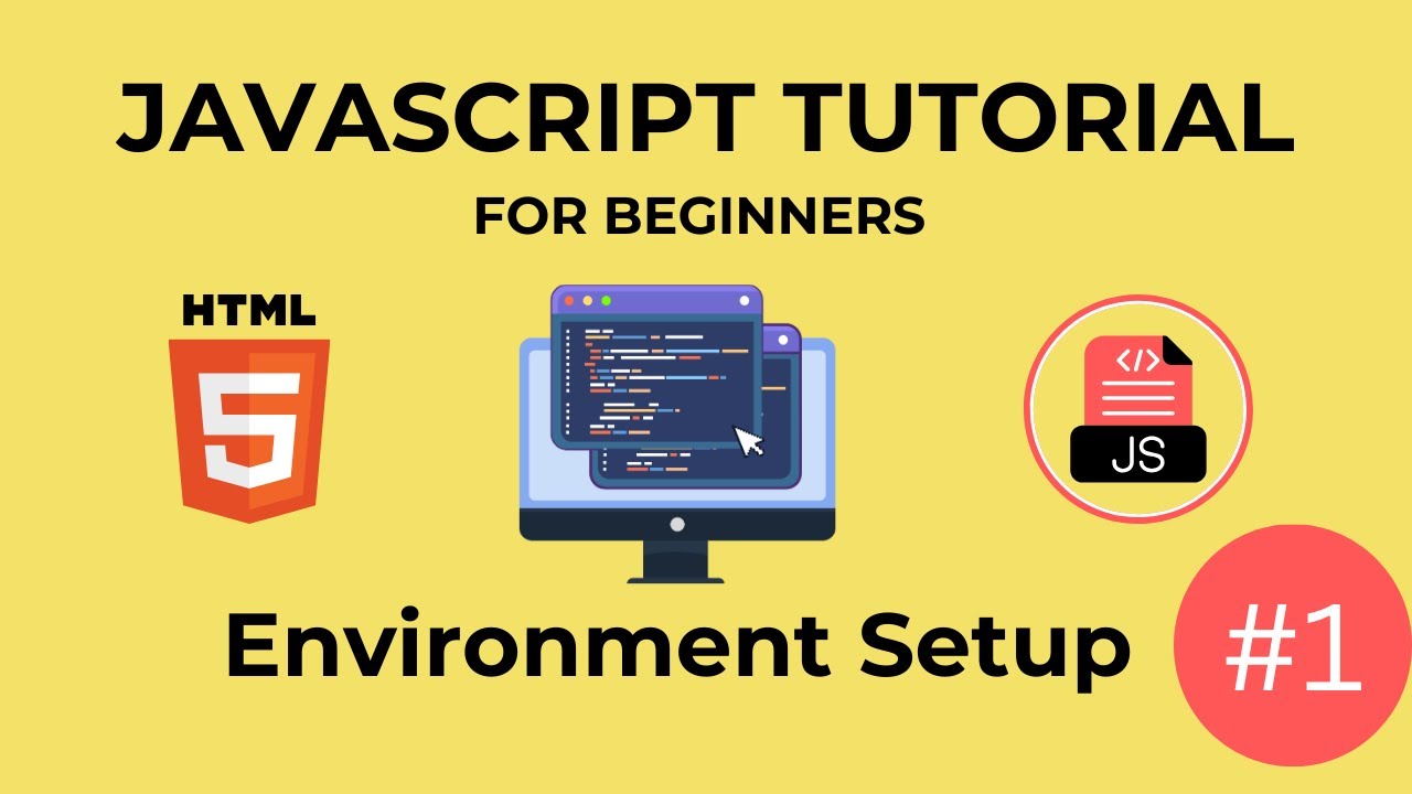 Javascript For Beginners Environment Setup Install Vscode