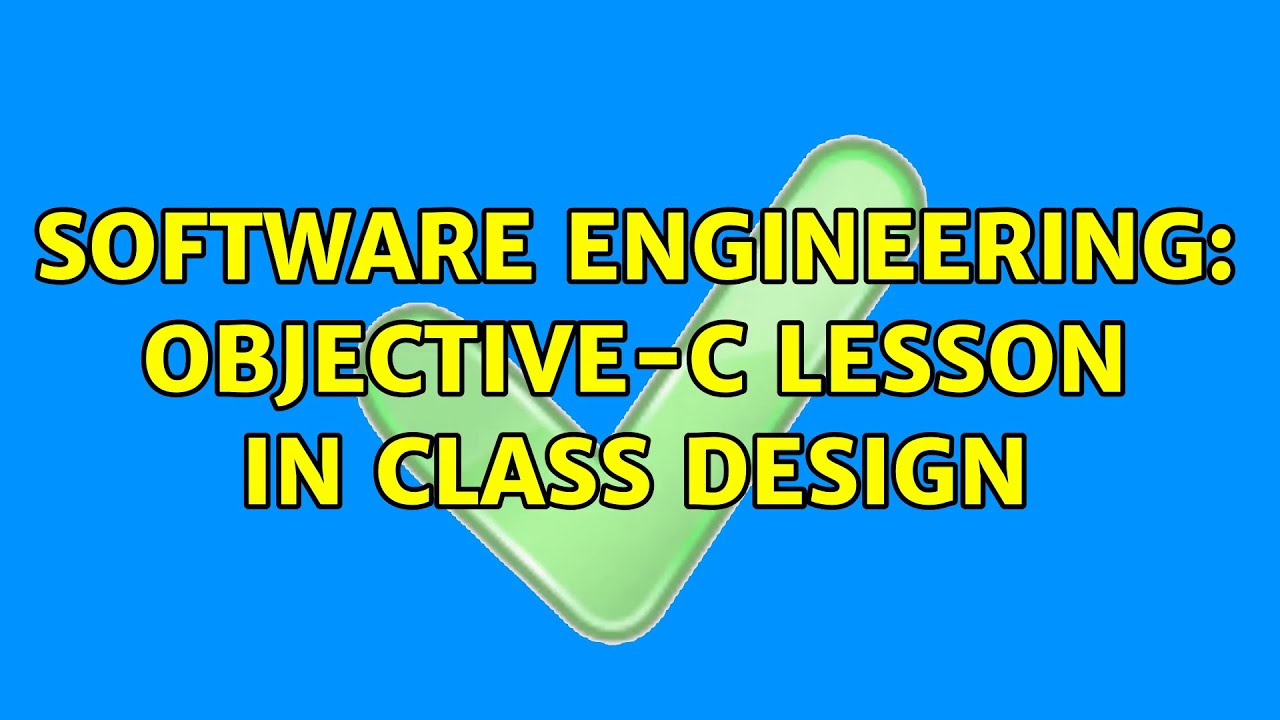 Software Engineering Objective C Lesson In Class Design 4 Solutions