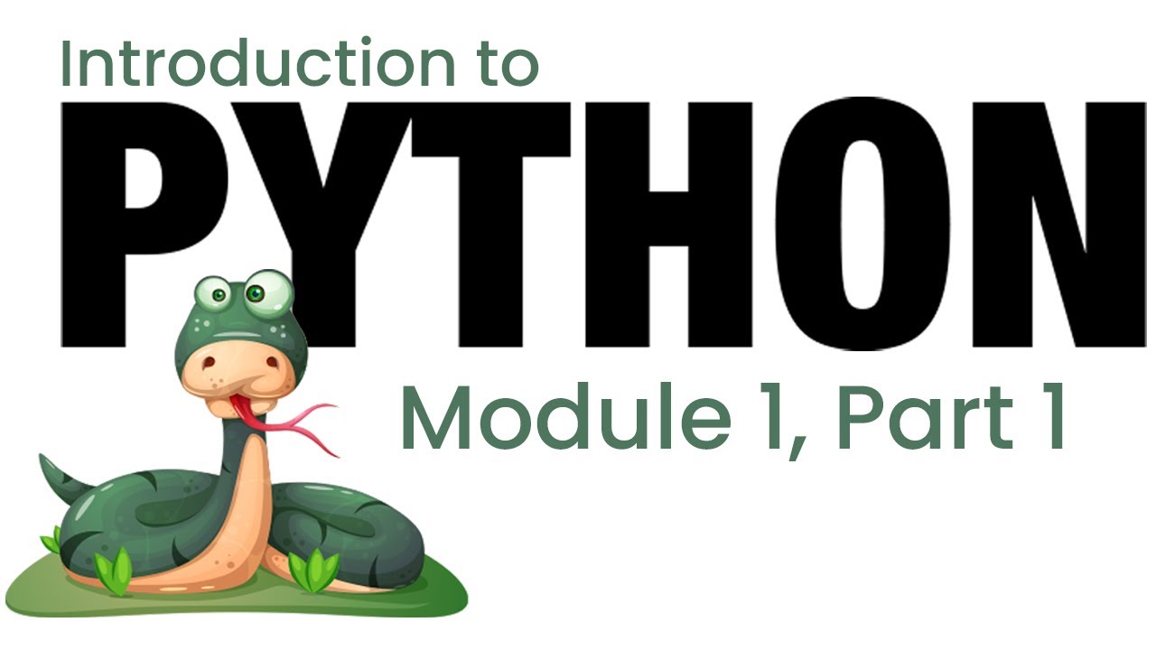 Python Module 1 Part 1 Youtube