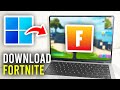 How To Download Fortnite On Your Pc Or Laptop Full Tutorial 2025 ...