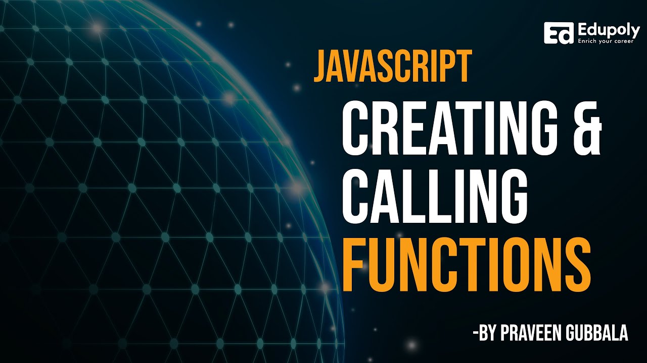 Creating And Calling Functions In Javascript In Telugu By Praveen