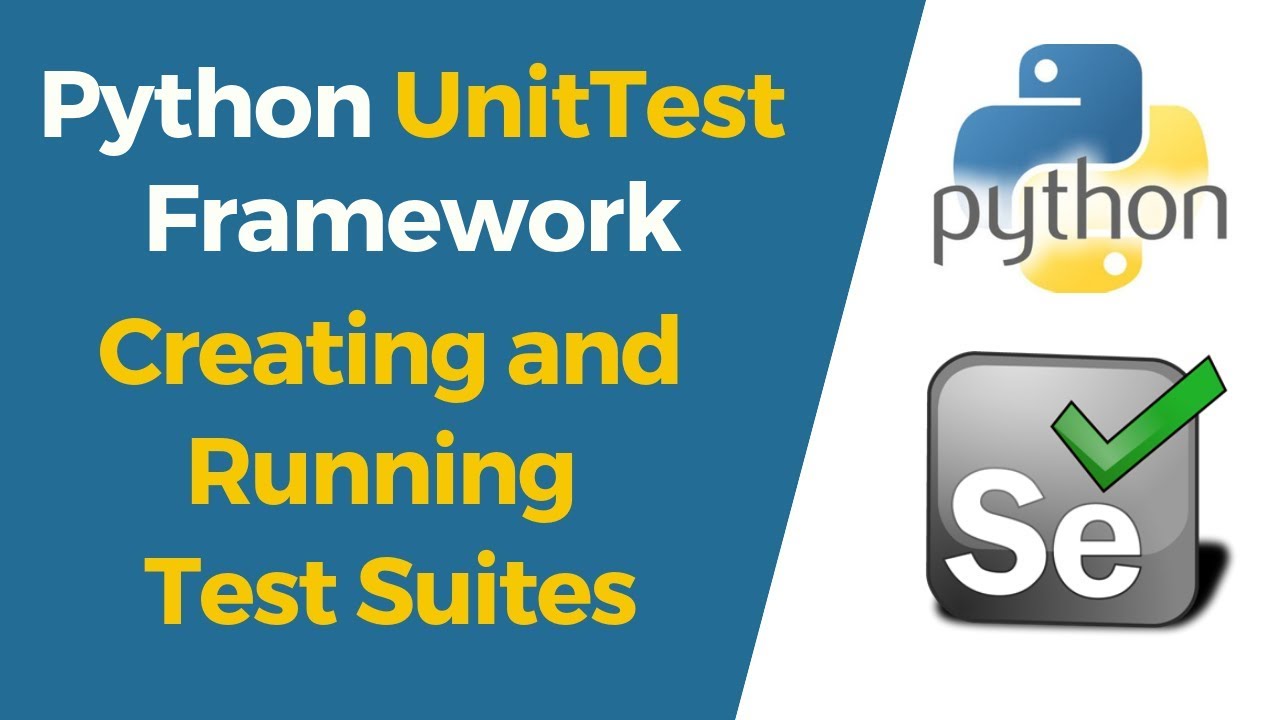 Selenium With Python Tutorial 38 Python Unittest Creating And Running