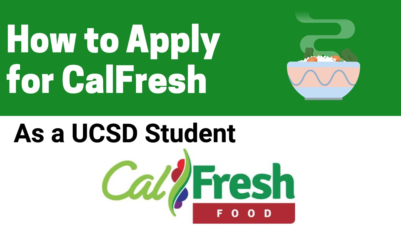 How To Apply For Calfresh As A Uc San Diego Student Youtube