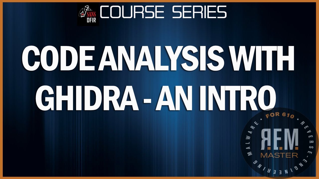 Reverse Engineering Malware Training Advanced Code Analysis Sans For710