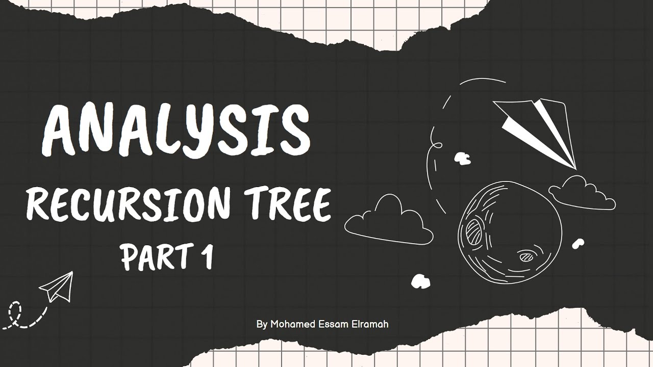 Recursion Tree Part 1 Algo Course Youtube