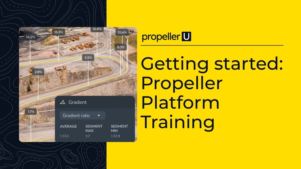 Getting Started Propeller Platform Training Youtube