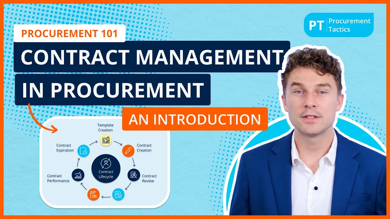 Contract Management In Procurement Introduction Youtube