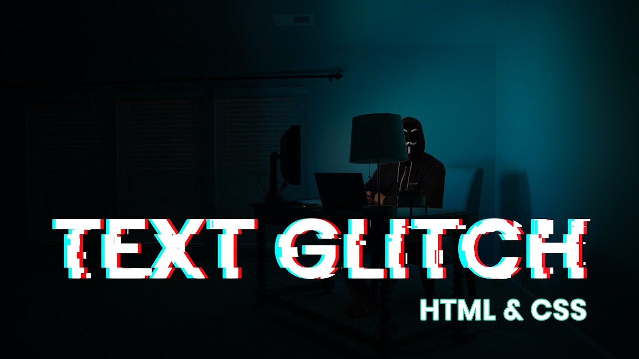 Text Glitch Effect In Html Css Only Text Effect Animation Css