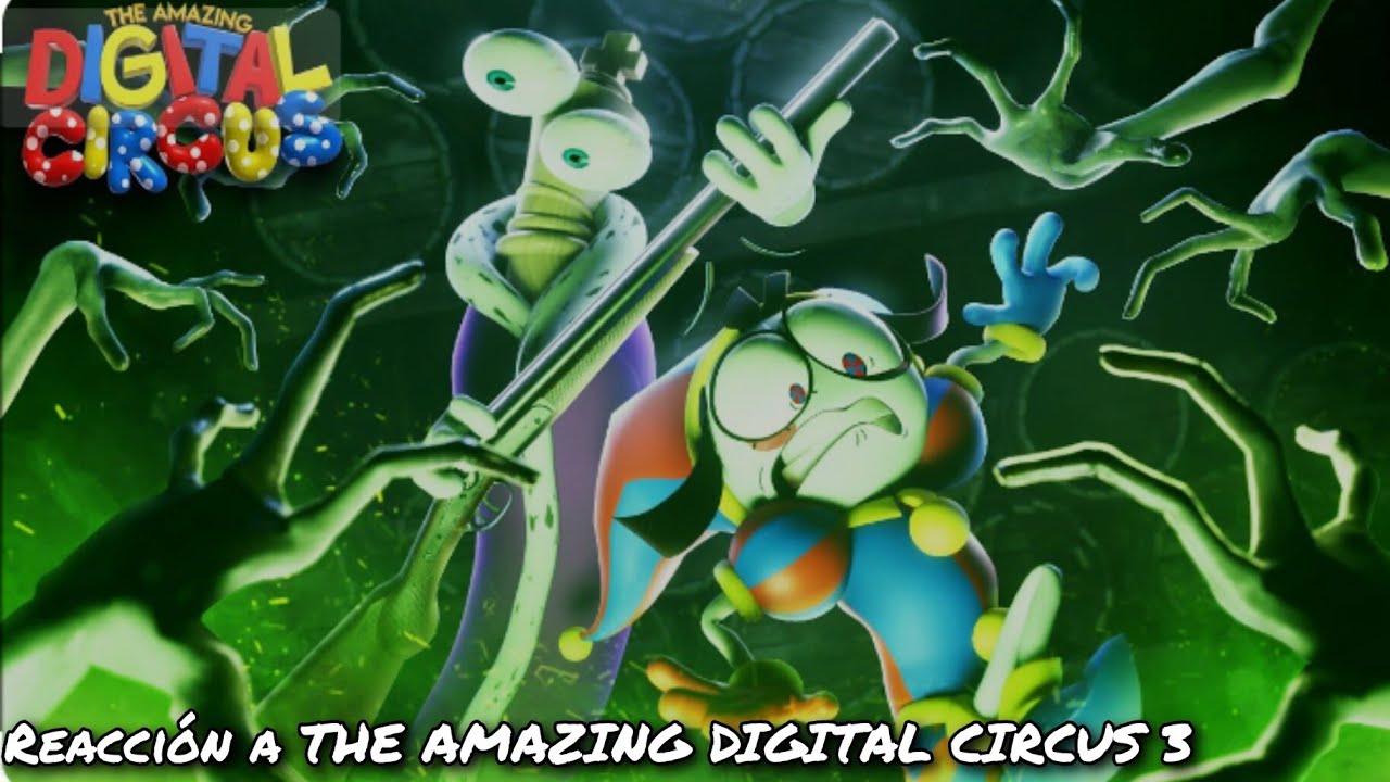 рџґірџњџreacciг N Al The Amazing Digital Circus Episodio 3рџњџрџґі Youtube