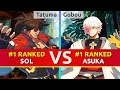 Ggst Tatuma 1 Ranked Sol Vs Gobou 1 Ranked Asuka High Level Gameplay ...