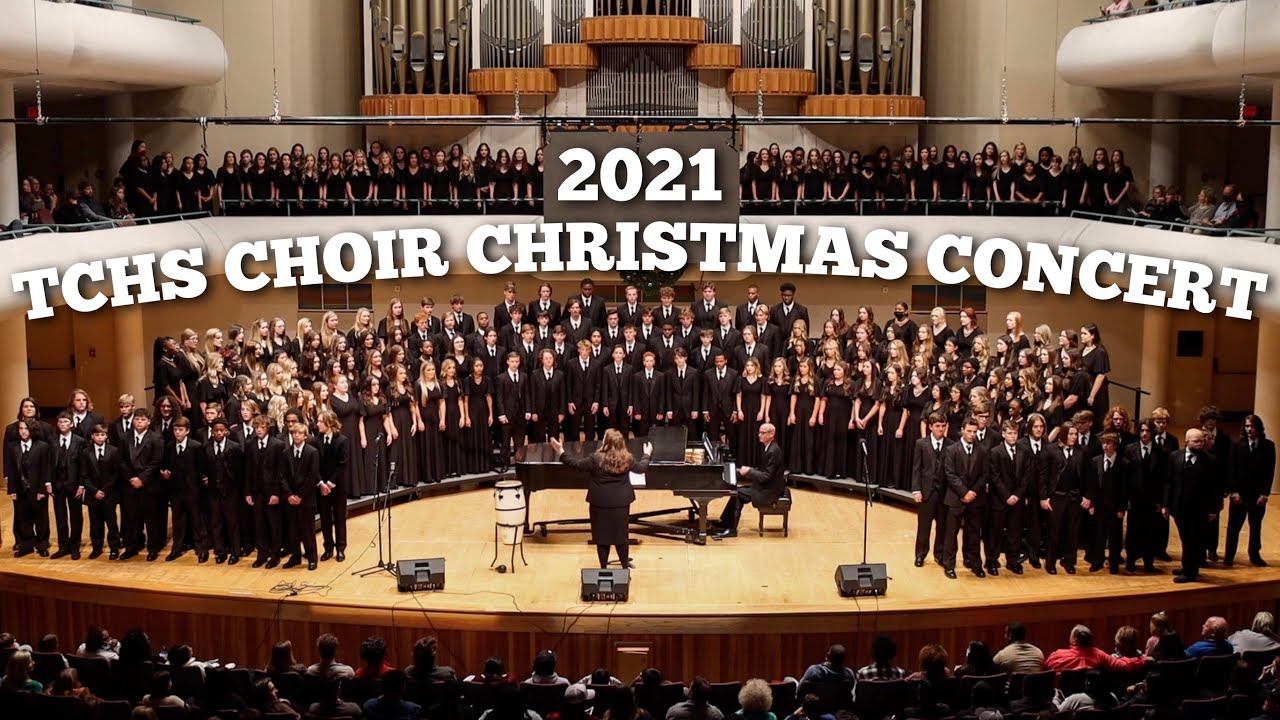 Tchs Choir Christmas Concert 2021 The World For Christmas Youtube