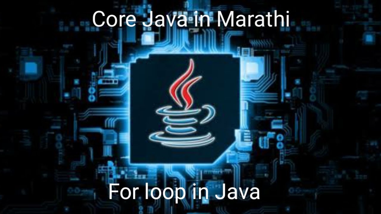 For Loop In Java In Marathi Javakatta Youtube