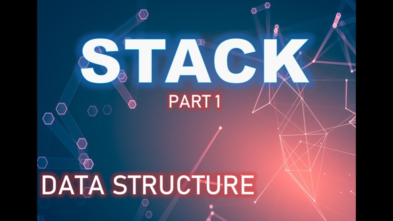 Introduction To Stack Data Structure Youtube