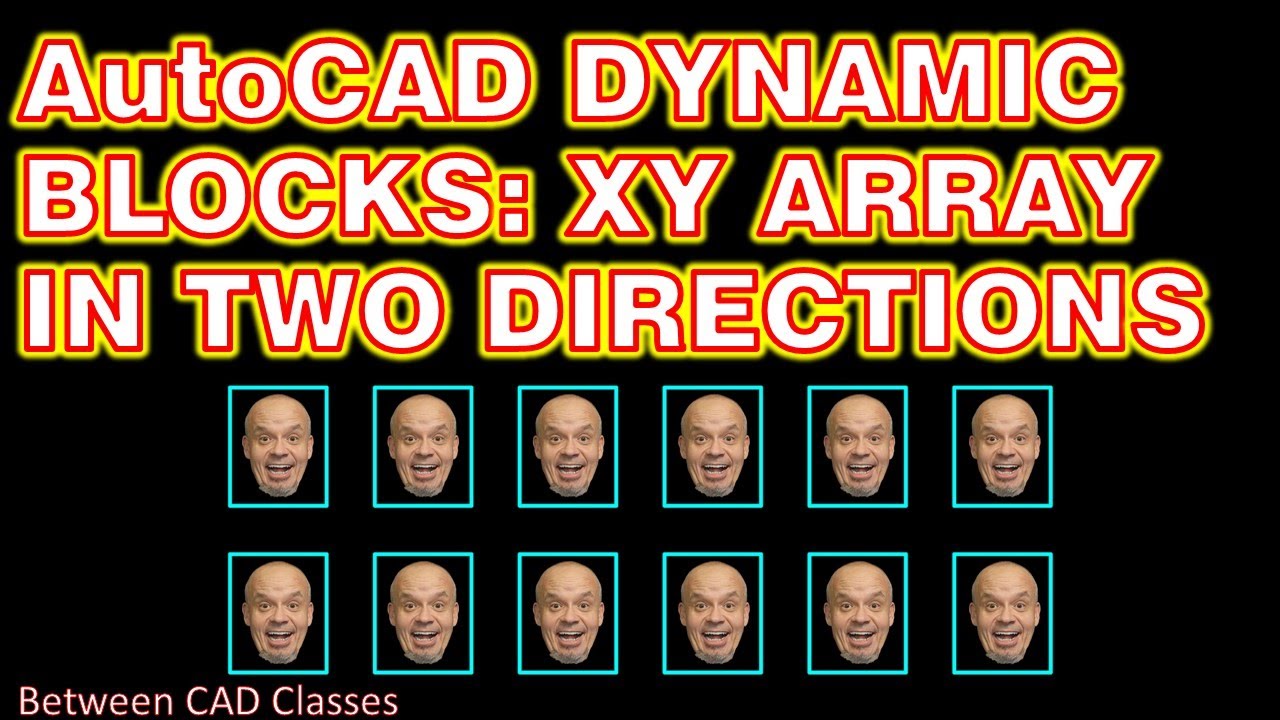 Autocad Dynamic Blocks Array In Two Directions Youtube
