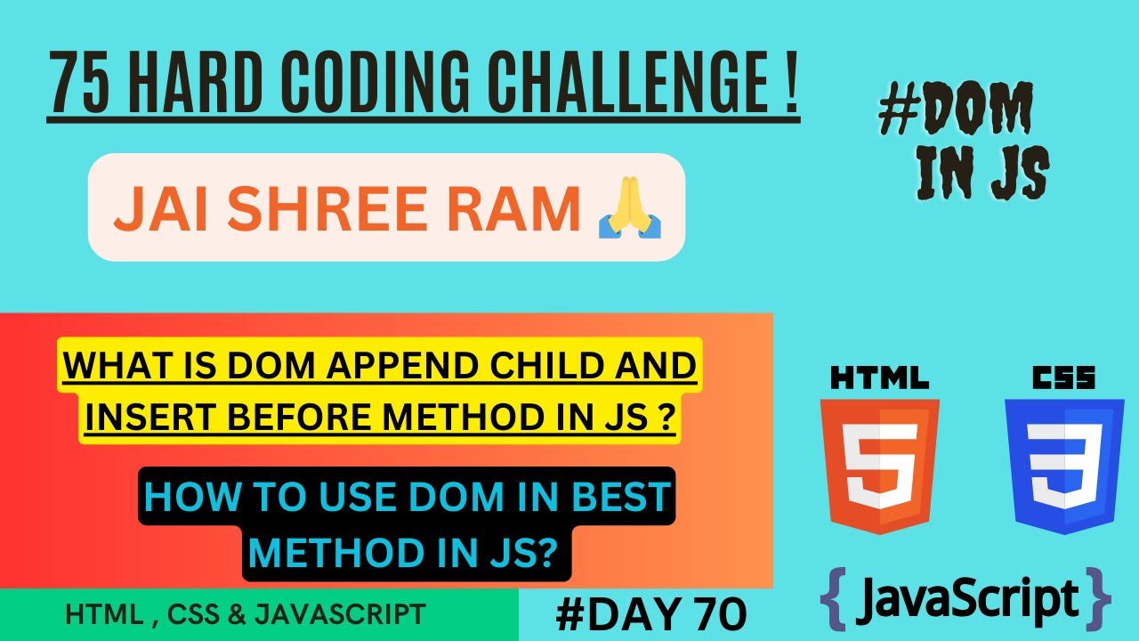 What Is Dom Append Child And Insert Before Method In Javascript Day 70