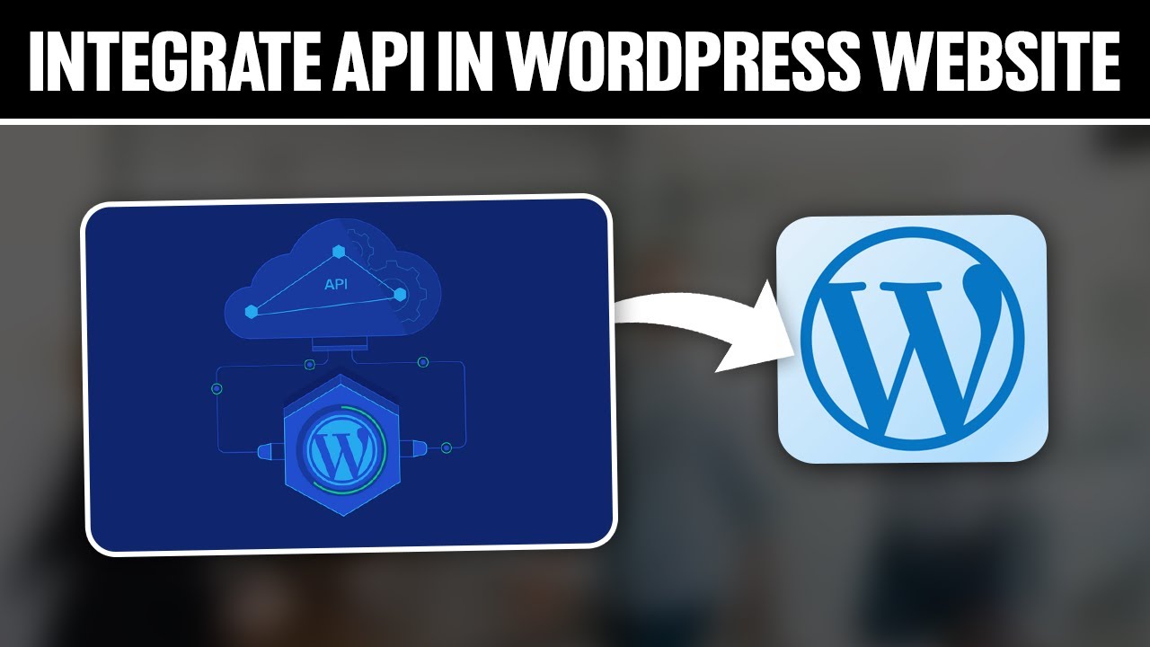How To Integrate Api In Wordpress Website 2025 Full Tutorial Youtube