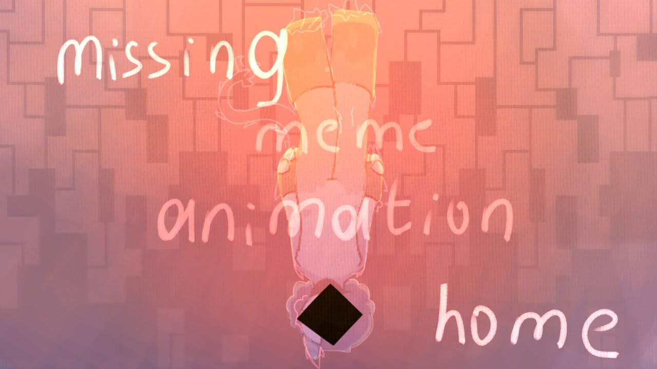 Missing Home Meme Animation Oc Flipaclip Cap Cut Youtube