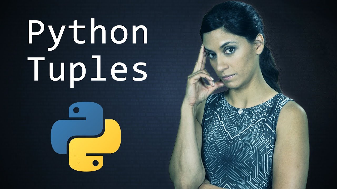 Python Tuples Python Tutorial Learn Python Programming Youtube