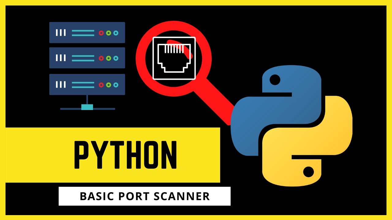 Build A Basic Port Scanner In Python Youtube
