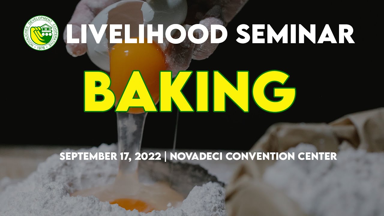 Livelihood Seminar Baking Part 1 Youtube