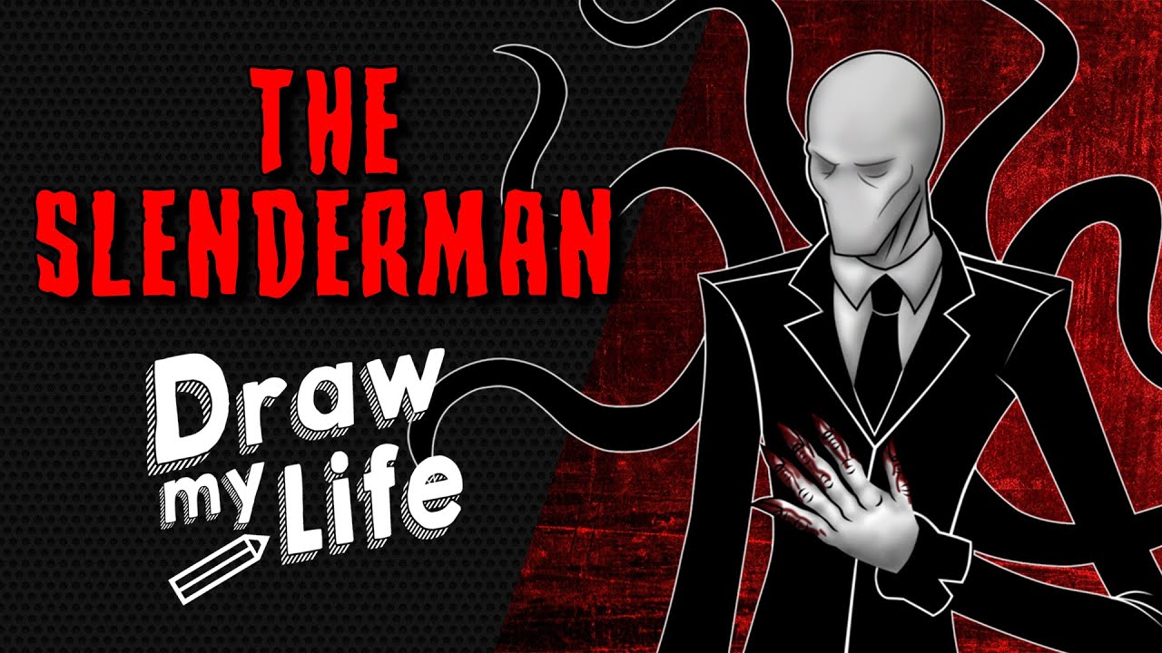 Slenderman Draw My Life Youtube