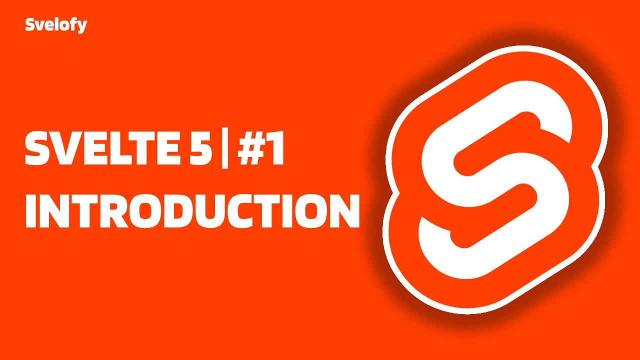 Svelte Tutorial Part 1 Introduction Youtube