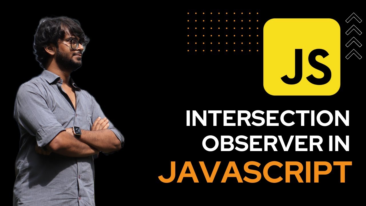 Let S Learn About Intersection Observer In Javascript Javascript