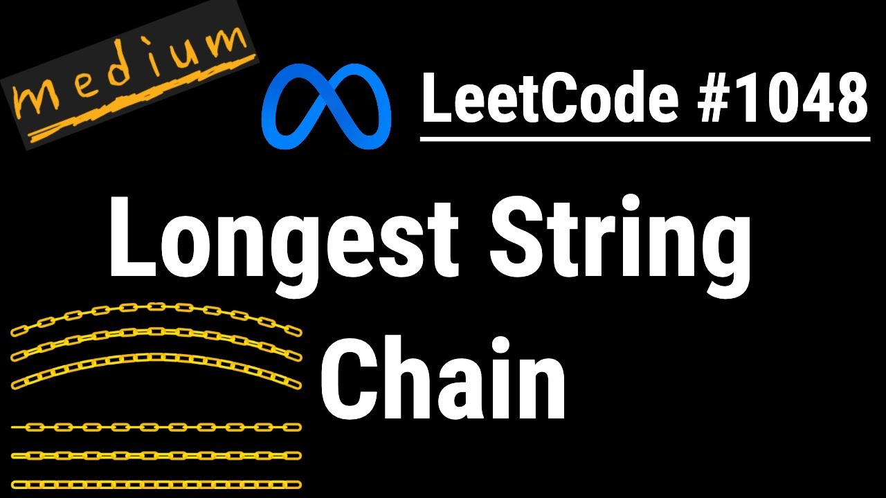 Longest String Chain With Dynamic Programming Leetcode 1048 Python