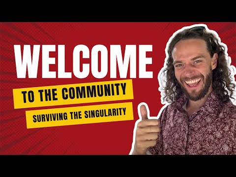 Welcome Surviving The Singularity
