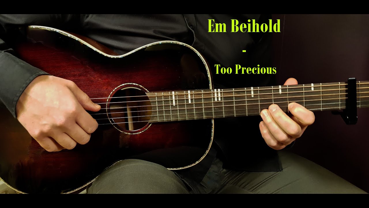 How To Play Em Beihold Too Precious Acoustic Guitar Lesson Tutorial