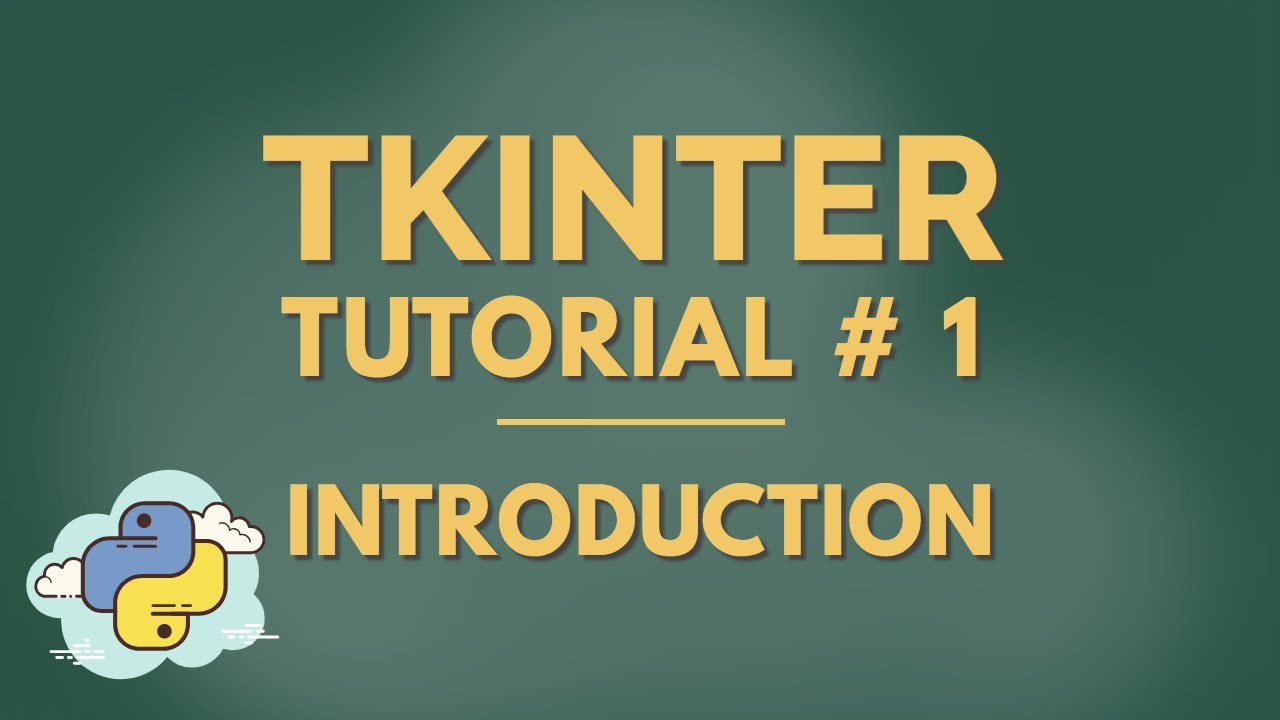 Tkinter Tutorial 1 Introduction Youtube