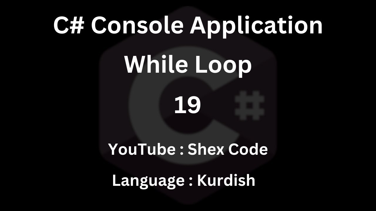 19 C While Loop Youtube