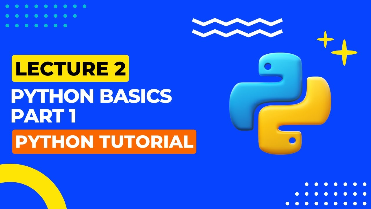 L2 Python Basics Part 1 Python Tutorial Python For Data Science