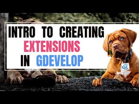 Intro To Creating Extensions In Gdevelop Tutorial Youtube