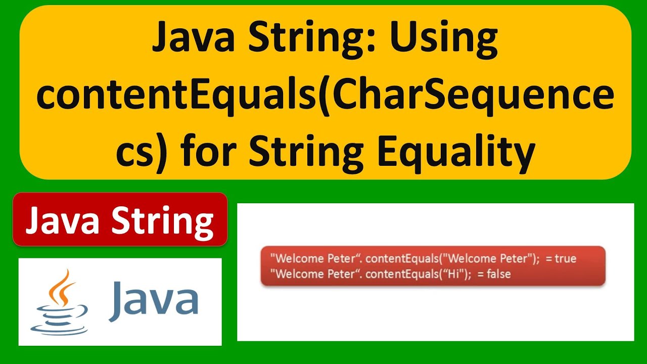 Java String Using Contentequals Charsequence Cs For String Equality