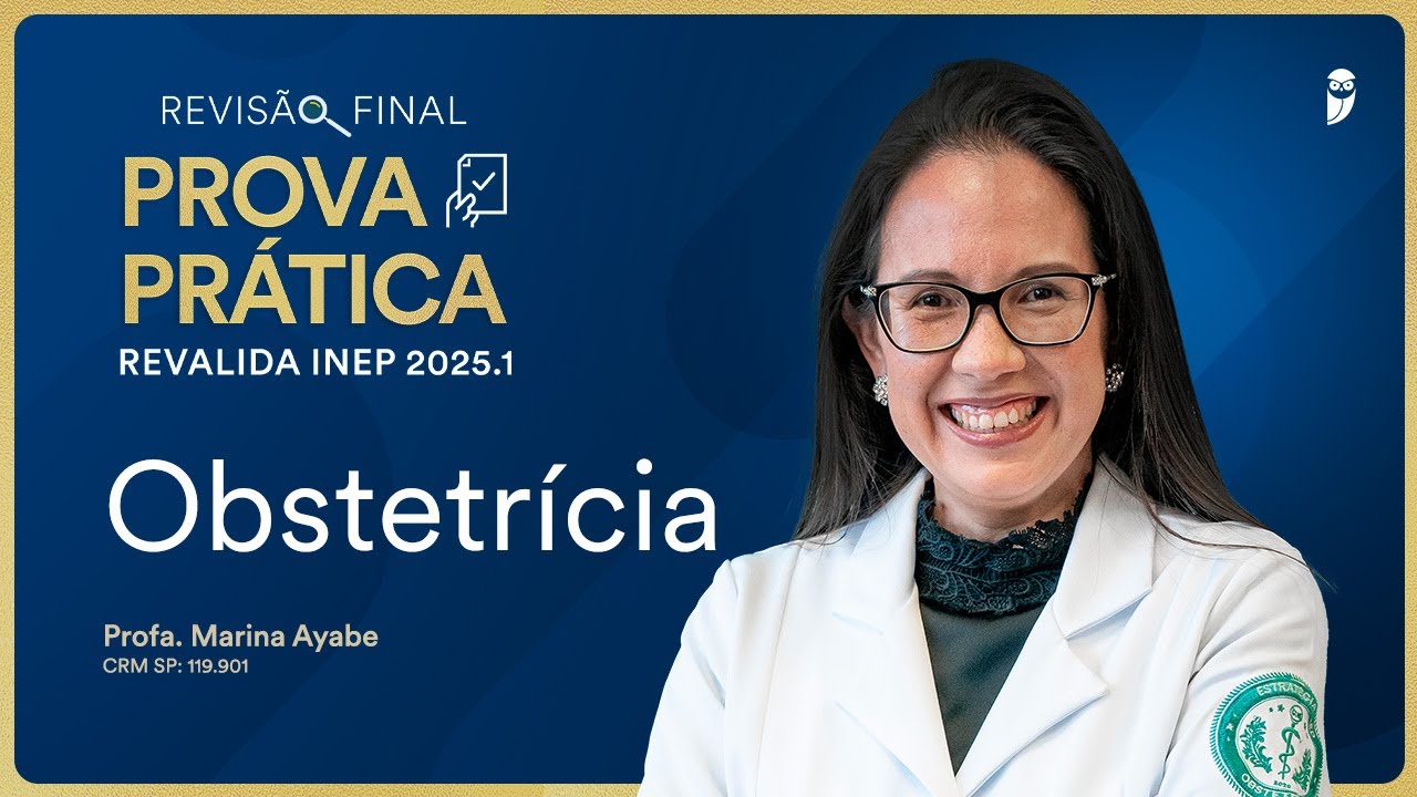 Revisão Final Prova Prática Revalida Inep Obstetrícia Youtube