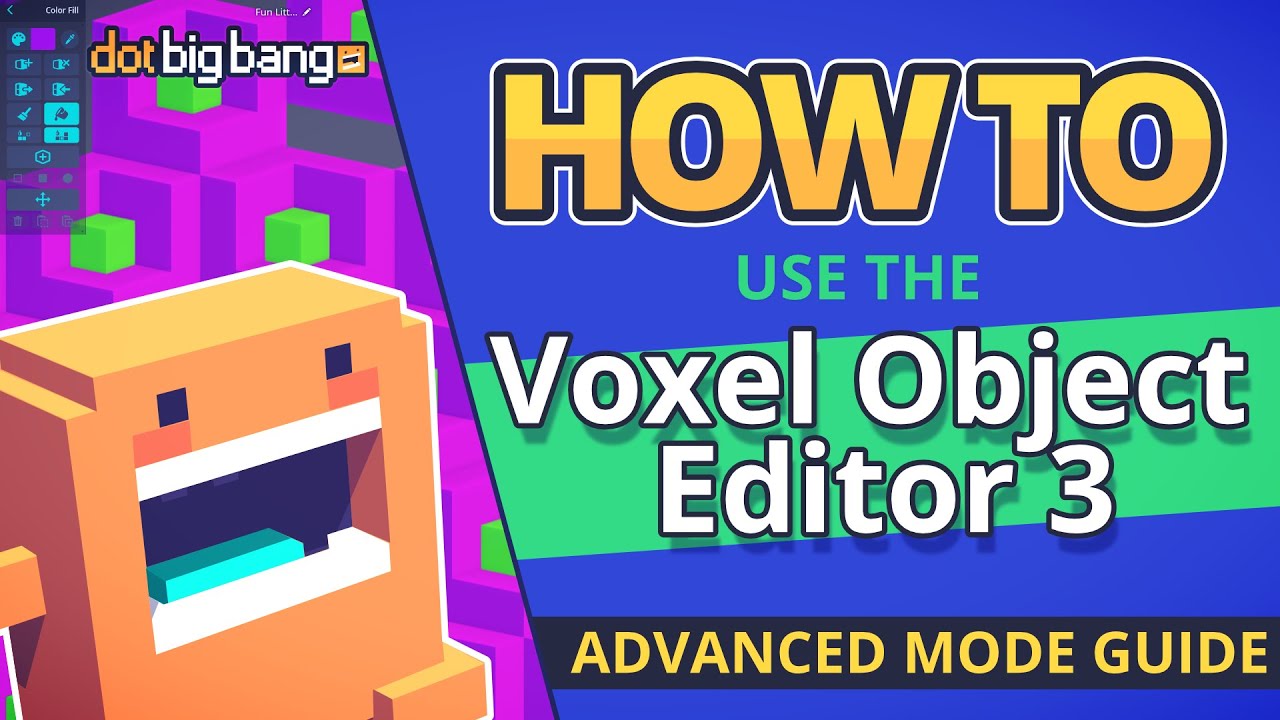 How To Use The Voxel Object Editor 3 Advanced Mode Youtube