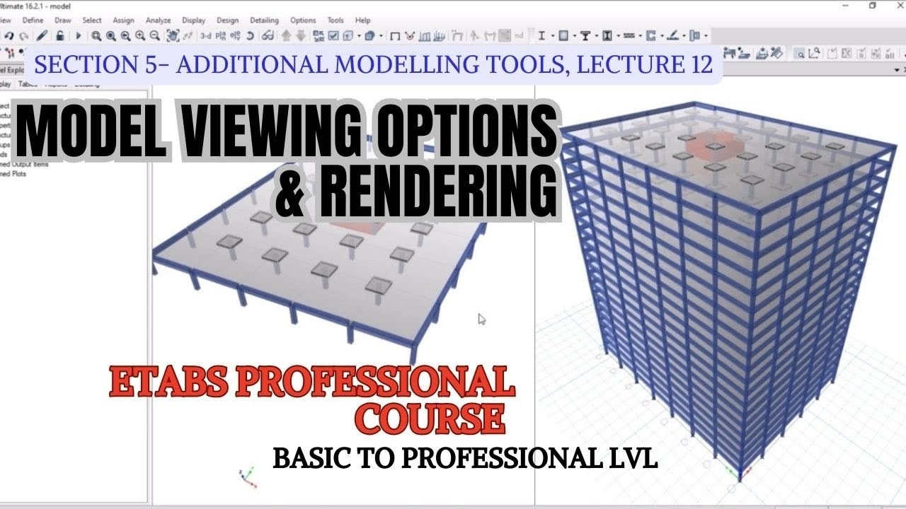 Lecture 12 Model Viewing Options Section 5 Additional Modelling Tools