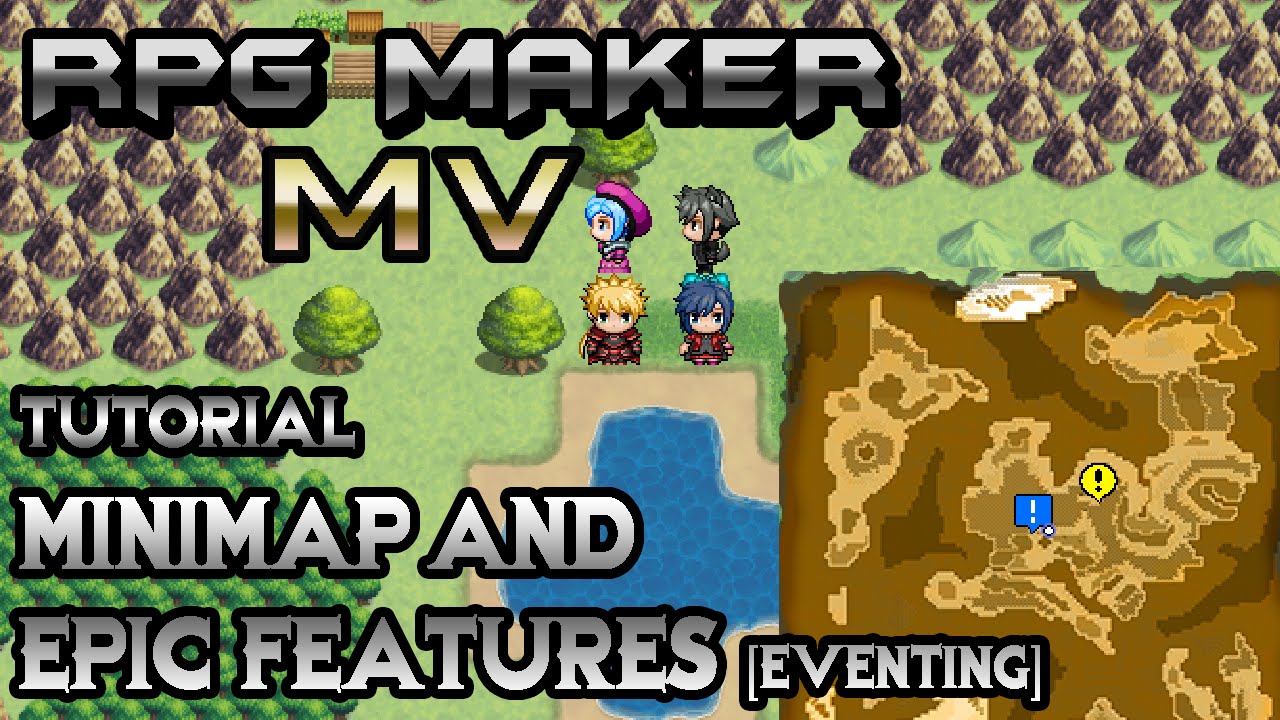 Rpg Maker Mv Tutorial Minimap And Extra Epic Features Eventing