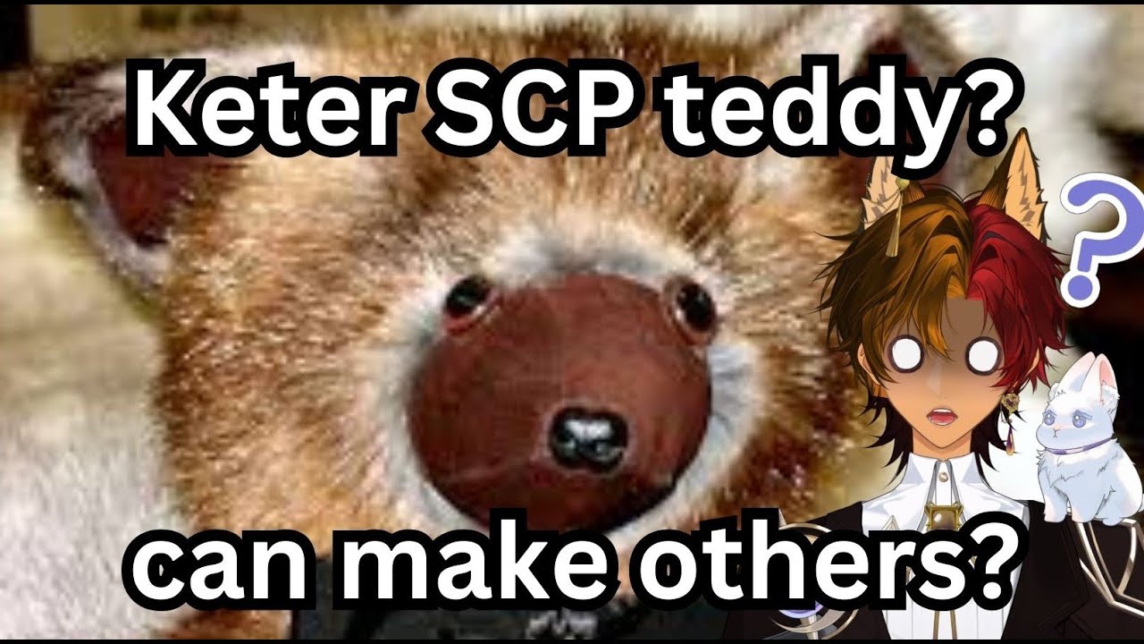 Vtuber Reacts To Scp 1048 Builder Bear Object Class Keter Youtube