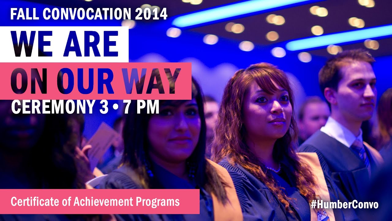 Humber College Convocation Fall 2014 Ceremony 3 Youtube